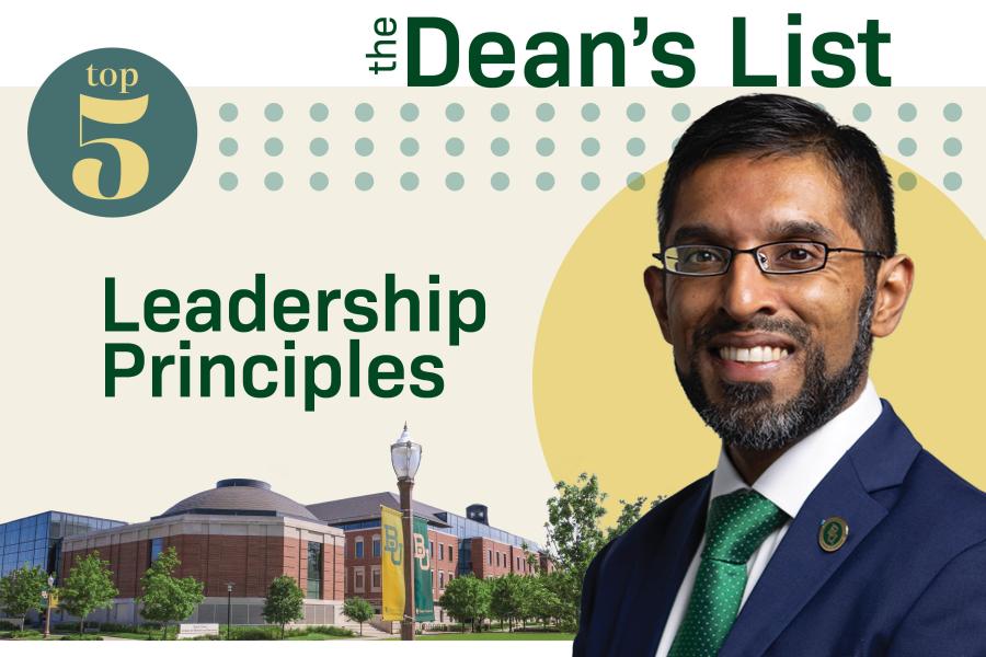 The Dean's List: Top Five Leadership Principles | Hankamer School of ...